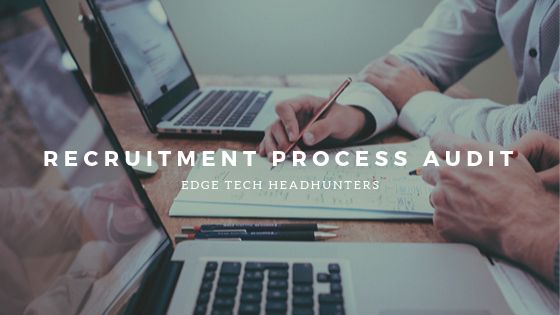 Edge Tech's Recruitment Process Audit - Edge Tech