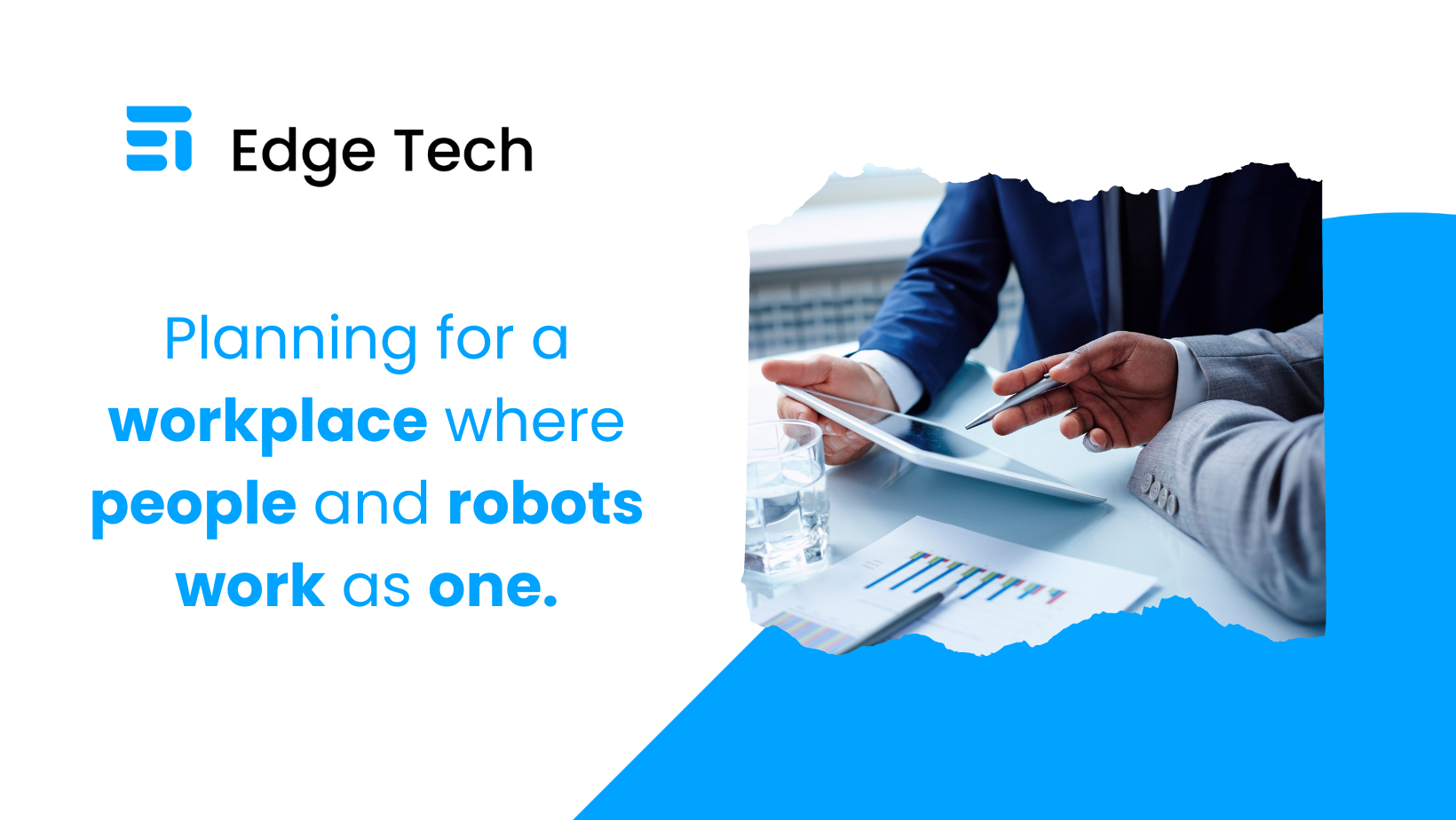 Planning for a human digital workforce - Edge Tech